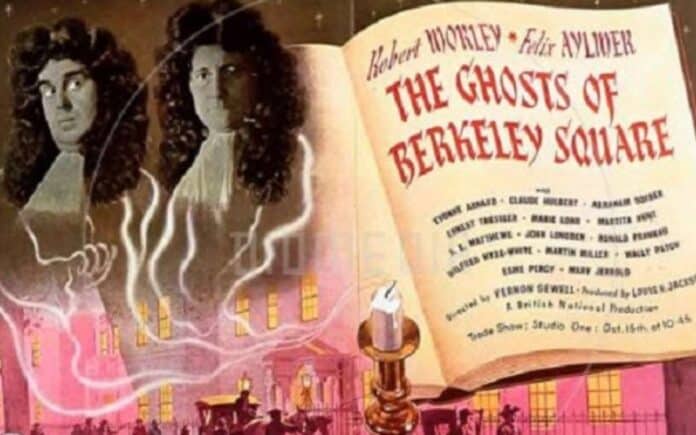 The Ghosts Of Berkeley Square 1947 REVIEW | Spooky Isles