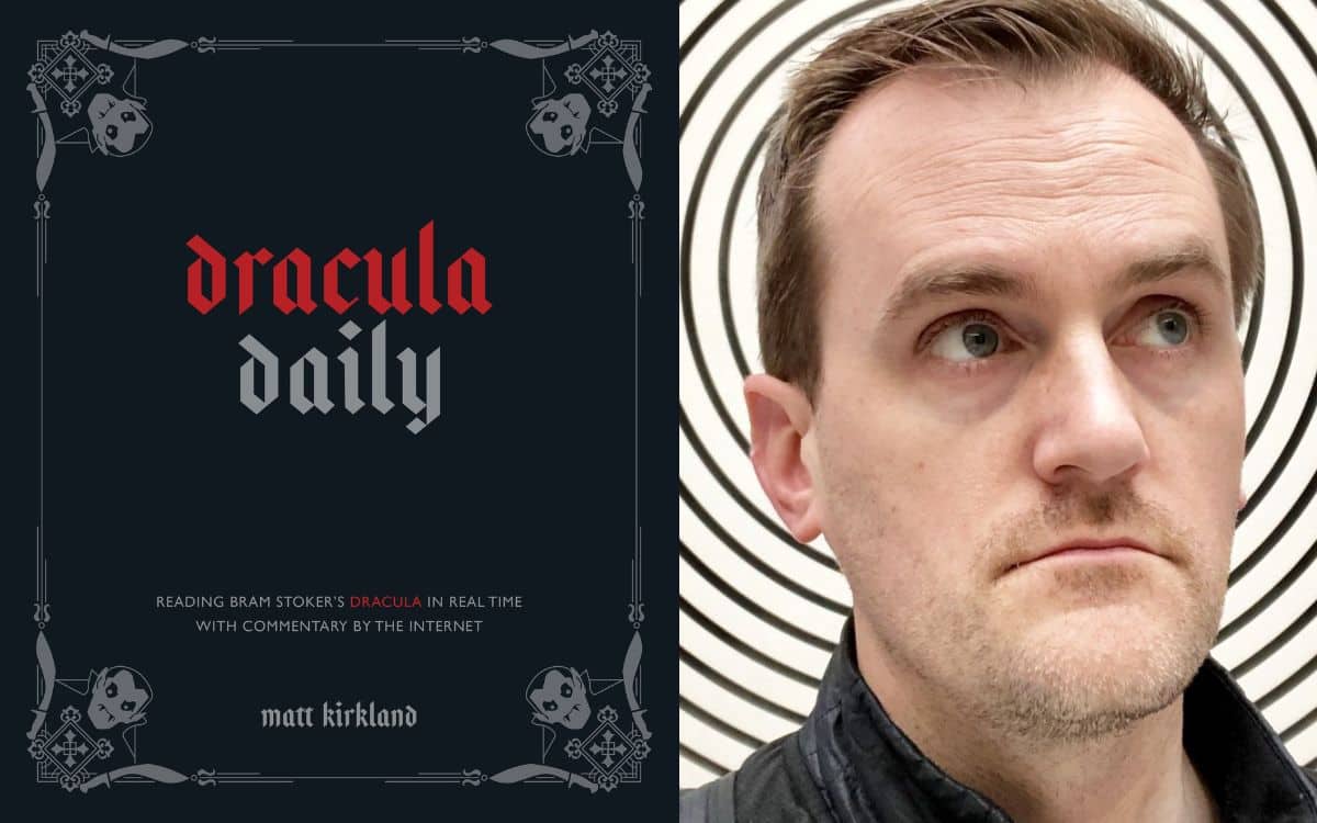 Reading Dracula Daily In Real Time Interview With Matt Kirkland
