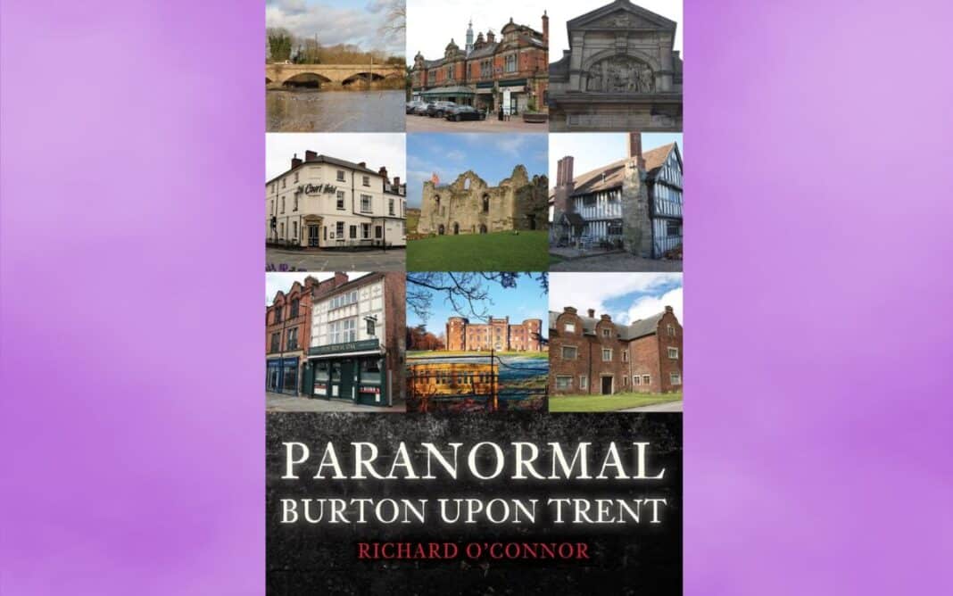 Paranormal Burton Upon Trent, Richard O'Connor INTERVIEW | Spooky Isles